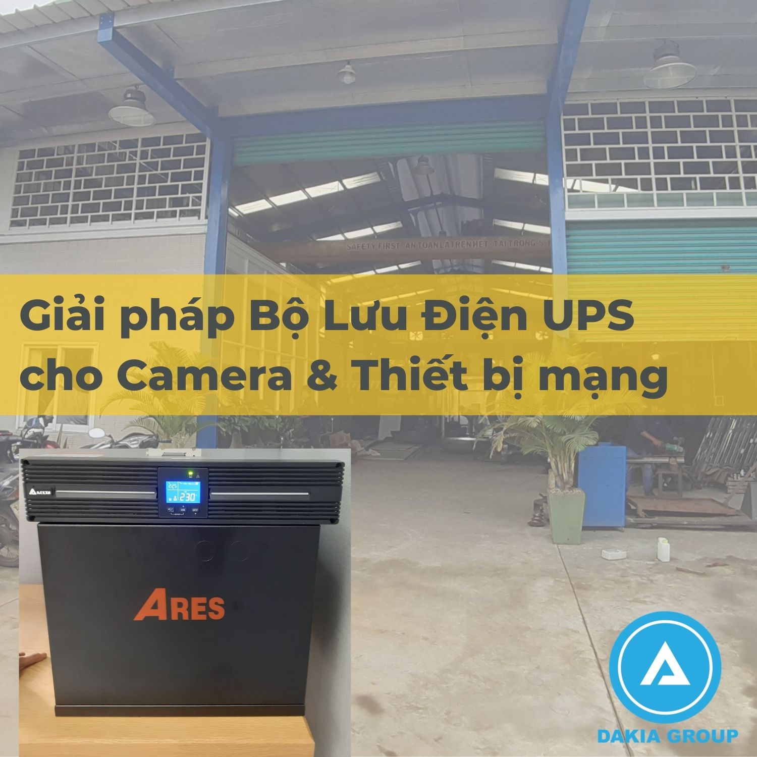 Dự án UPS Online 2KVA cho Hệ thống Camera và Thiết bị mạng tại Đồng Nai ...
