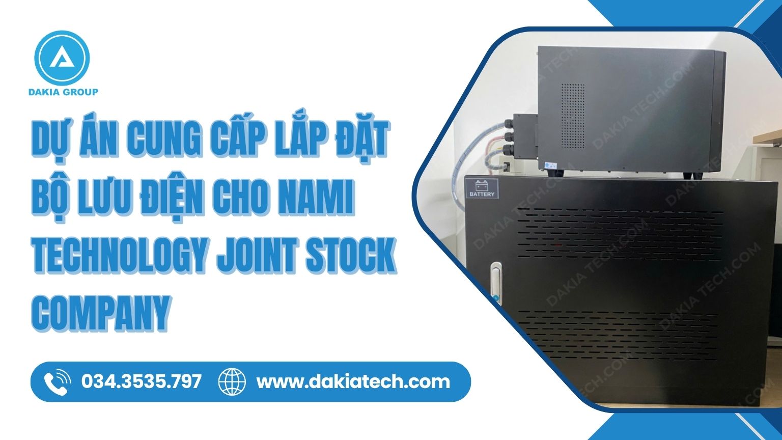 Dự án Cung cấp lắp đặt Bộ lưu điện cho Nami Technology Joint Stock ...